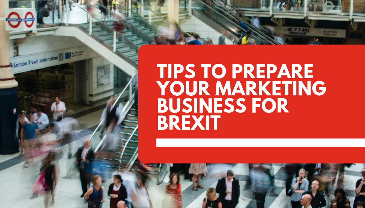Essential Tips to Prepare your Marketing Business for Brexit - Muffin ...