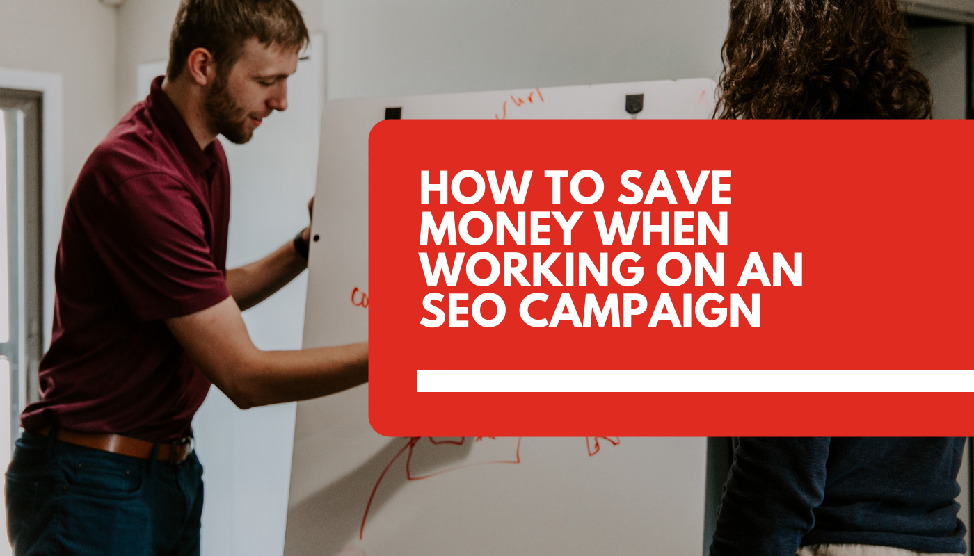 How to save money when working on an SEO campaign - Muffin Marketing