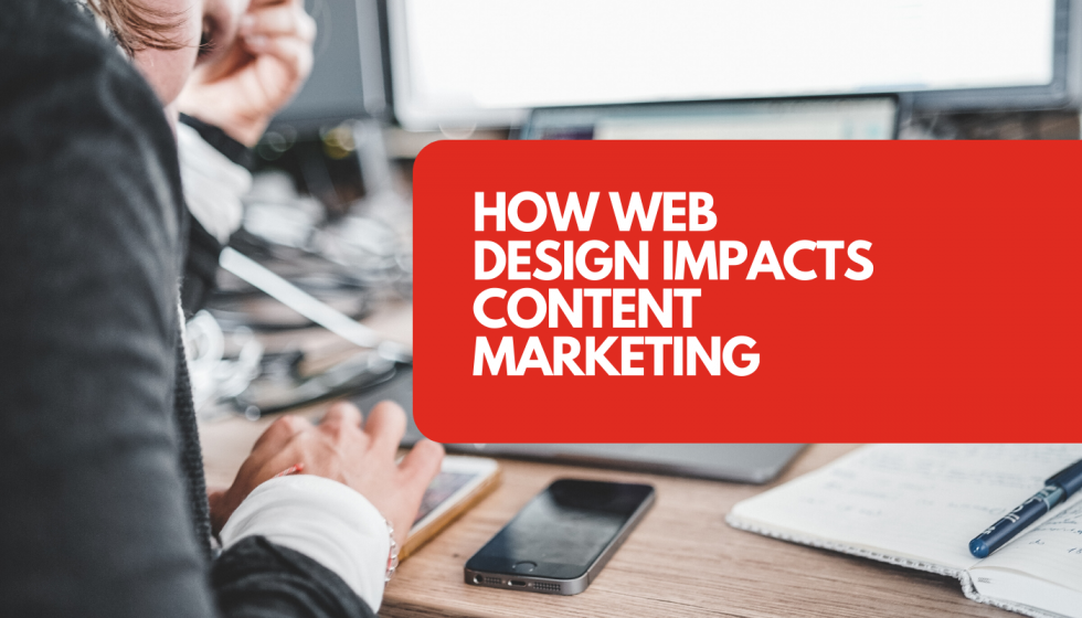 How web design impacts content marketing - Muffin Marketing